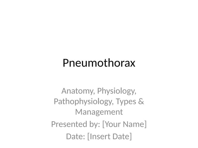 Pneumothorax PPT | PPTX