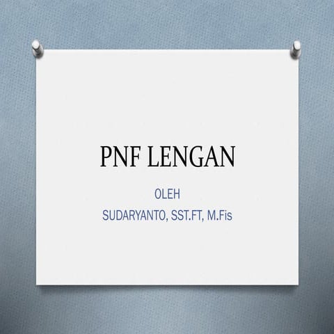 PNF lengan | PDF