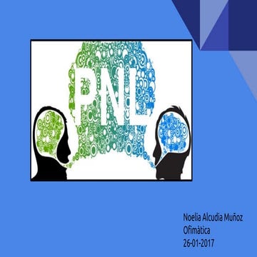 Qué es pnl (programación neurolinguistica) | PPTX