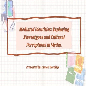 "Mediated Identities: Exploring Stereotypes and Cultural Perceptions in ...