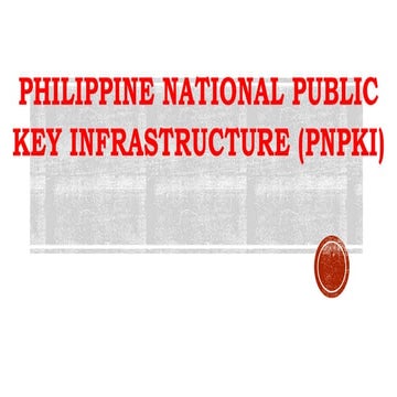 PNPKI-ORIENTATION - 665443213181122.pptx