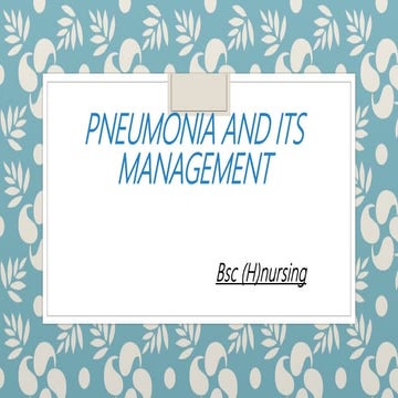 Pnumonia and its management | PPTX