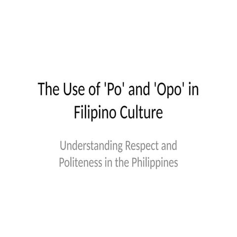 Po_and_Opo_in_Filipino_Culture_____.pptx