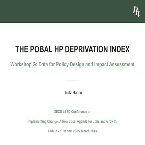 Pobal hp deprivation index oecd leed 2013 | PDF