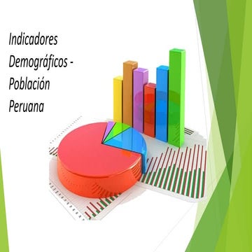 Principales indicadores demográficos y sus caracteristicas | PPTX