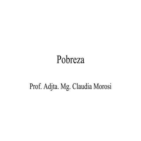 Presentación de sociología: tema, pobreza | PDF