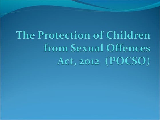 POCSO ACT 2012 | PPTX
