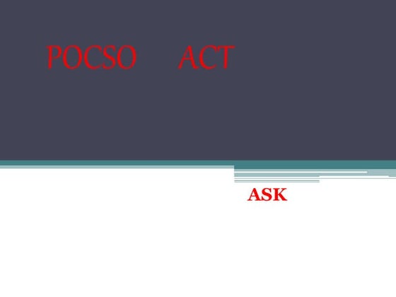 POCSO ACT 2012 | PPTX