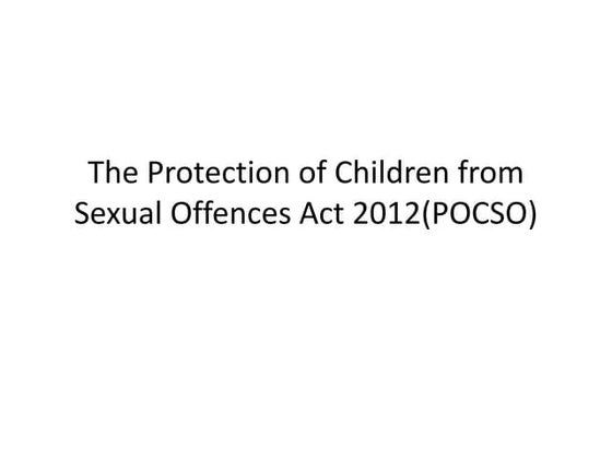 POCSO Act | PPT | Crime & Harmful Acts to Individuals, Society & Human ...