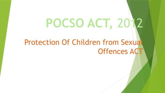 POCSO Act | PPT | Crime & Harmful Acts to Individuals, Society & Human ...