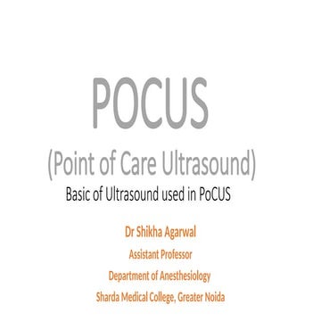 Point of Care Ultrasound- Basic of USG in POCUS.pptx