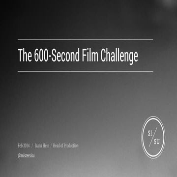 The 600-Second Film Challenge | PPT