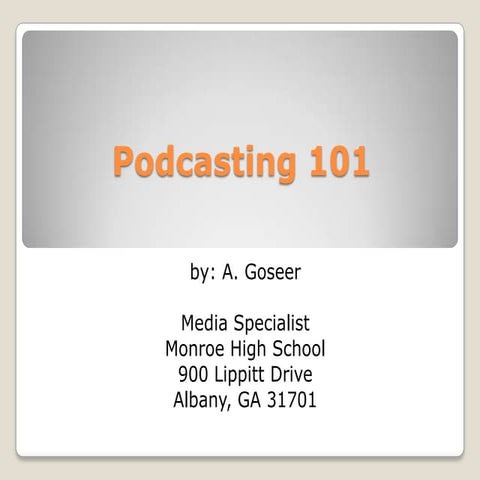Podcasting 101 | PPTX