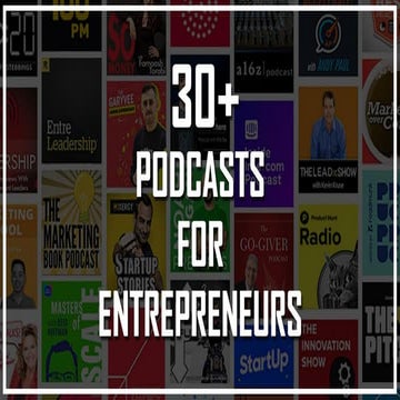 The Best 30+ Podcasts for Entrepreneurs You Should Start Listening to ...