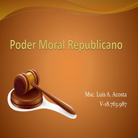Poder Moral Republicano | PPTX