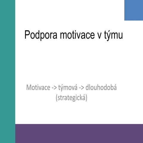 Podpora motivace v týmu | PPTX
