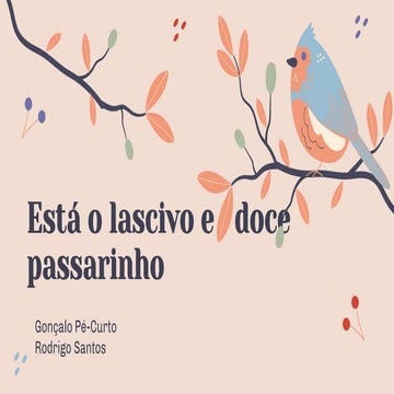 "Está o lascivo e doce passarinho " de Luís Vaz de Camões | PPTX