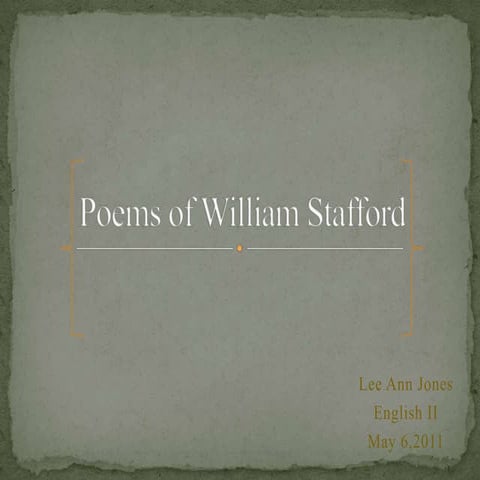 Poems of William Stafford | PPTX