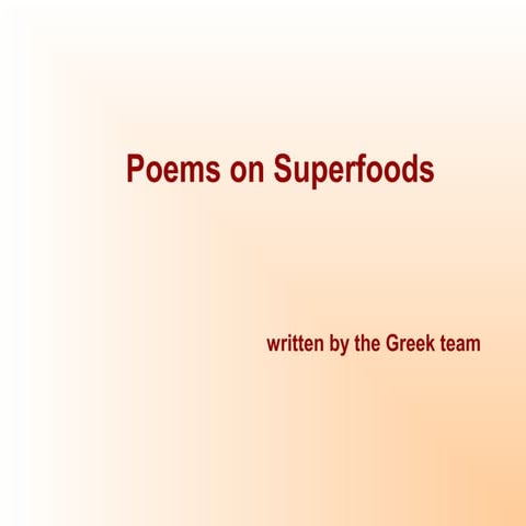 Poems on superfoods written by the Greek team | PPT