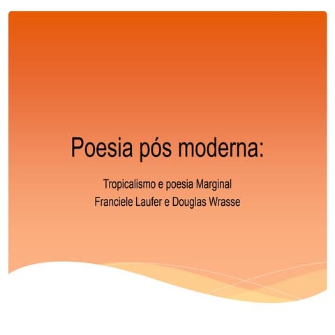 Poesia pós moderna | PPTX