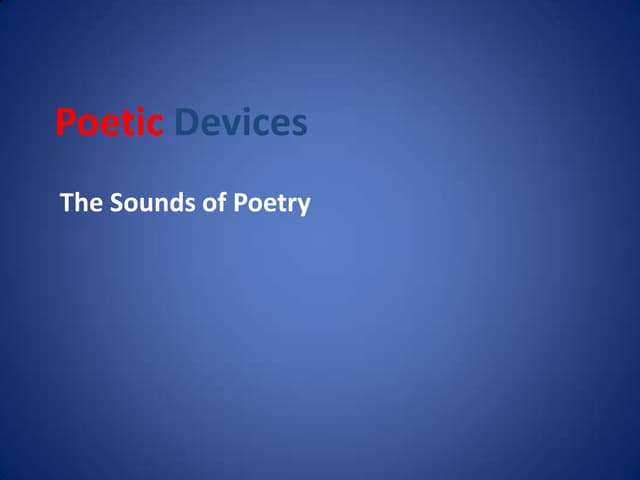 Elements of Poetry: Sound Devices