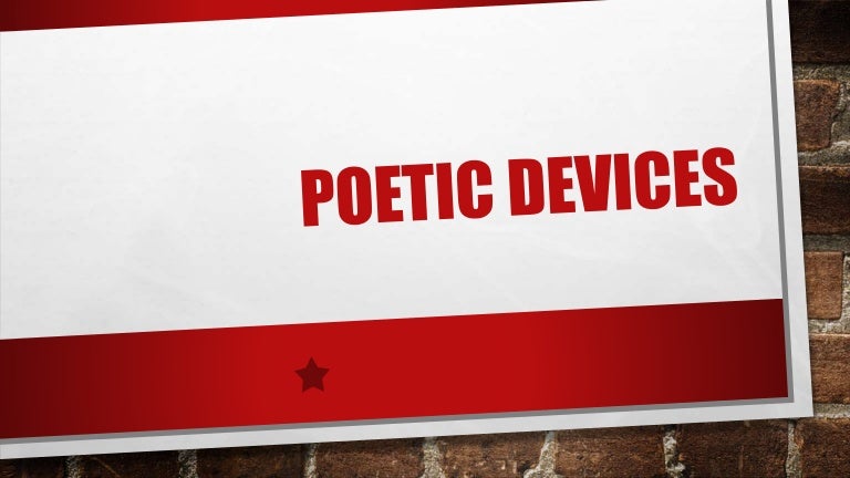 Poetic Devices poetic-devices
