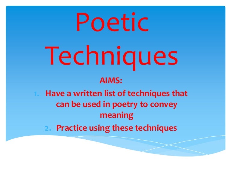 Poetic Techniques poetic-techniques