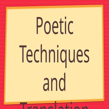 Poetic Techniques and Translation in Fiction | PPTX