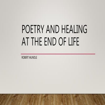 Poetry and healing at the end of life | PPT