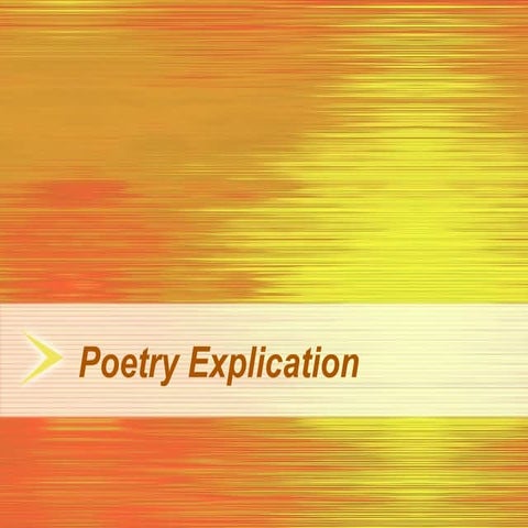 Poetry explication | PPT