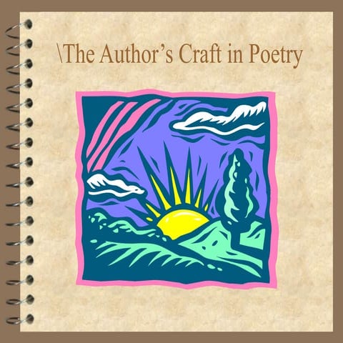 The Author's Craft in Poetry | PPT