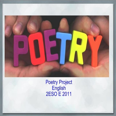 Poetry project english2eso_e_2011_2 | PPT