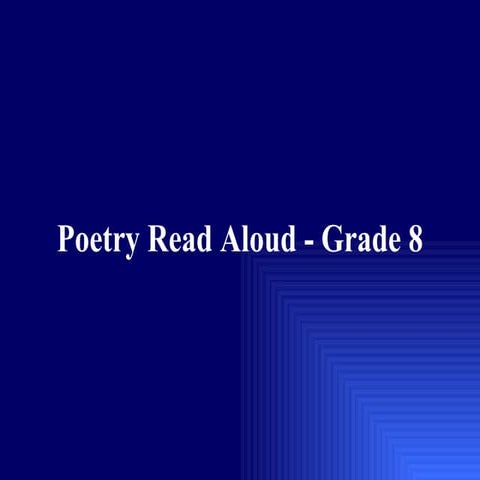 Poetry Read Aloud Gr. 8 | PPT
