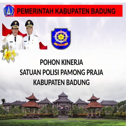 Pohon-Kinerja-satuan-Polisi-Pamong-Praja-Kabupaten-Badung_965409.pptx