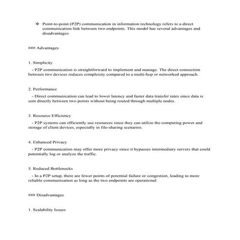 Point-to-point (P2P) communication in information technology refers to ...