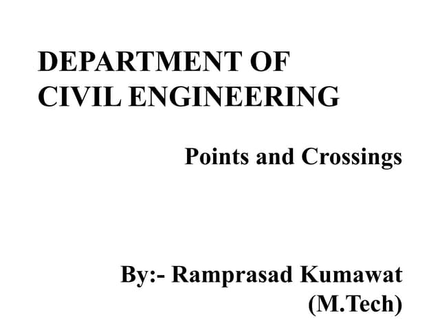 Railway points, crossings and components | PPTX
