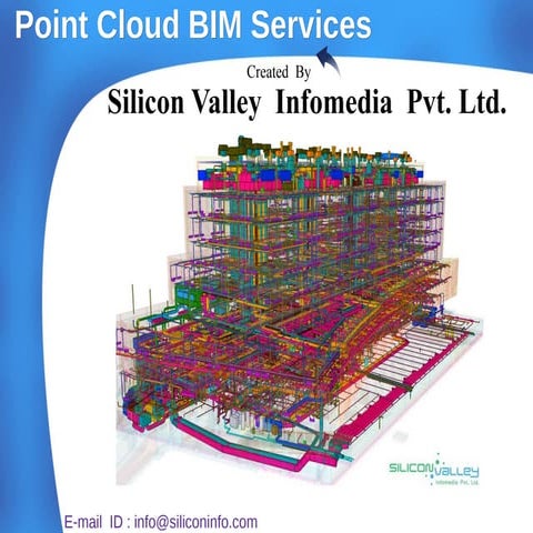 Point Cloud BIM Services - Silicon Valley Infomedia | PPT