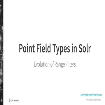 Point field types in Solr. Evolution of the Range Queries. | PPT