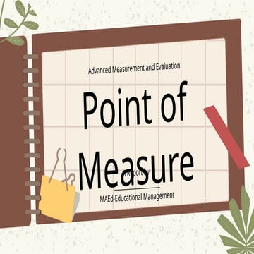 Point of Measure ( A Report in Advanced Measurement and Evaluation).pptx
