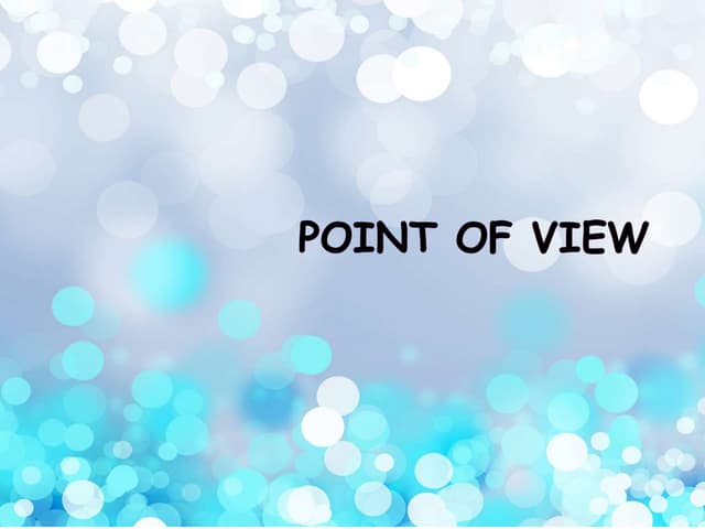 point_of_view.English 8 presentation.ppt