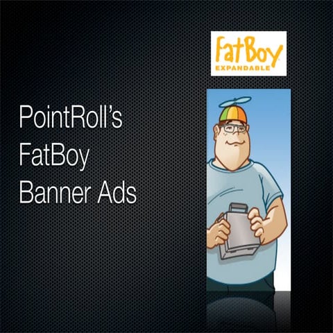 Point Rolls Fat Boy Banner Ads | PDF
