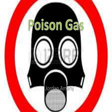 Poison gas litc | PPTX