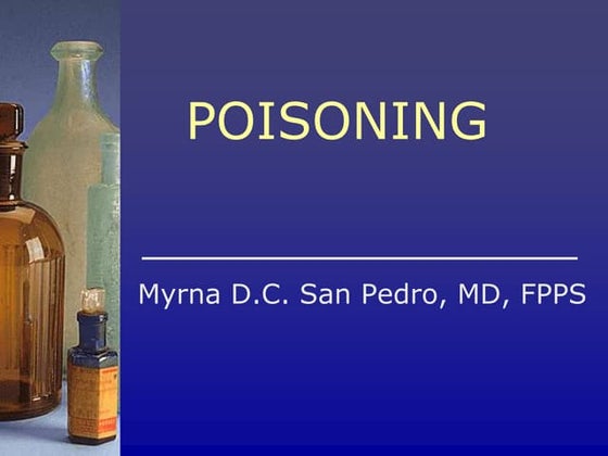 Poisoning & its management | PPT | Digestive Disorders | Diseases and Conditions