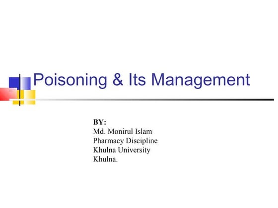 GENERAL PRINCIPLES OF TREATMENT OF POISONING | PPT