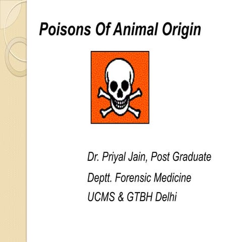 Poison of animal origin | PPTX