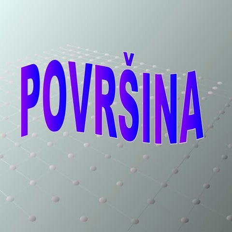Pojam površine | PPT