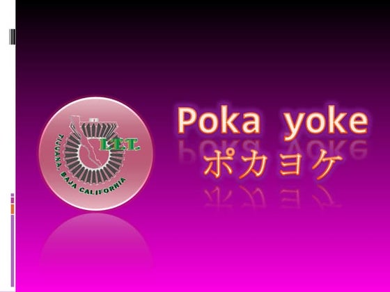 Poka yoke presentation | PPTX