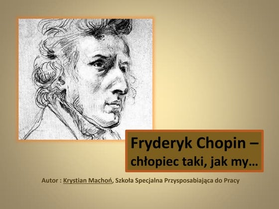 Fryderyk chopin prezentacja | PPT