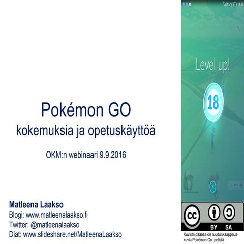 Pokémon GO, kokemuksia ja opetuskäyttöä | PPT