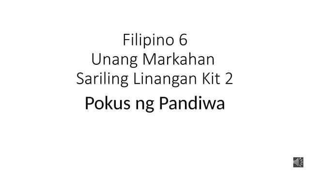 PAGSUSULIT-POKUS NG PANDIWA (Tagaganap at Layon).pptx
